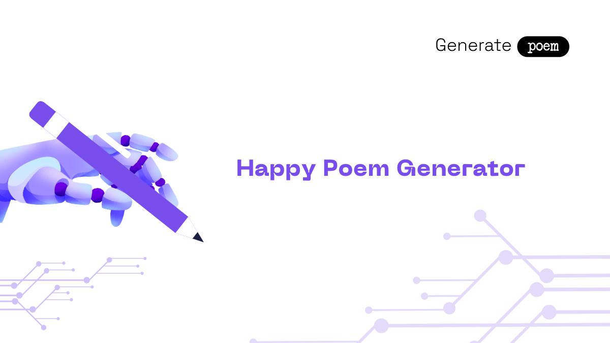 AI Happy Poem Generator [Free, Unlimited] - Generate Poem